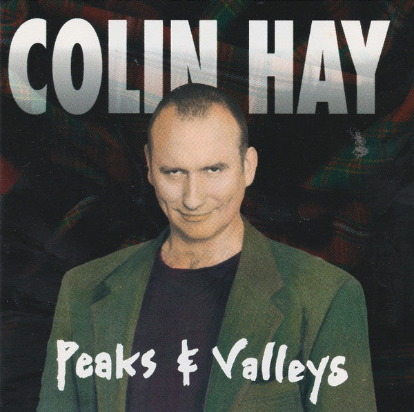 Colin Hay – Peaks And Valleys CD – Rockaway Records