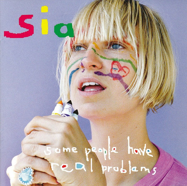 Sia – Some People Have Real Problems + Bonus Track CD – Rockaway Records