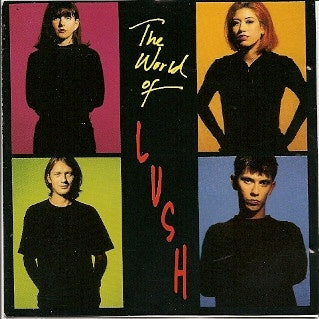 Lush – The World Of Lush Unofficial CD – Rockaway Records
